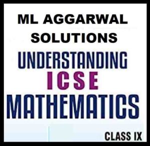 ML Aggarwal Solutions for ICSE Class-9 Mathematics Latest Edition ...