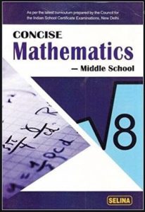 Concise Maths ICSE Class-8 Solutions Selina Publishers - ICSEHELP