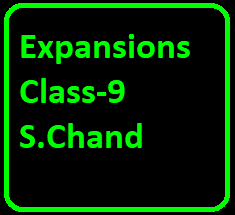 OP Malhotra Expansions Class-9 S.Chand ICSE Maths Ch-3 - ICSEHELP