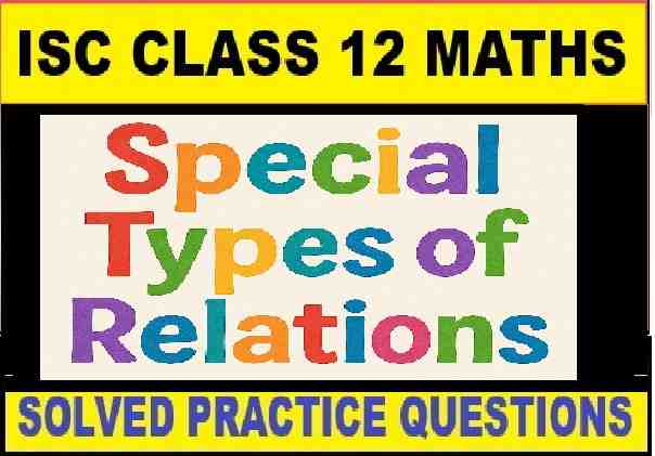Relation and function ISC Class 12 Maths ML Aggarwal Solutions - ICSEHELP