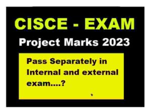 CISCE Project Marks 2023: Marks of Internal Assessment - ICSEHELP