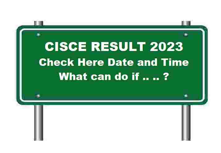 CISCE Result 2023 Date and Time: Check Here Latest Update - ICSEHELP CISCE Result 2023 Date and Time: Check Here Latest Update - ICSEHELP