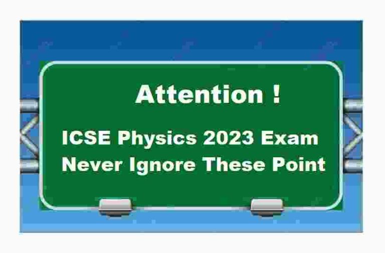 ICSE Physics 2023 Exam: Focus on These Point - ICSEHELP