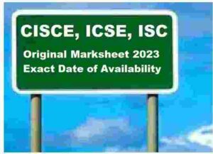 CISCE Marksheet 2023: Date Fix for Original Marksheet - ICSEHELP