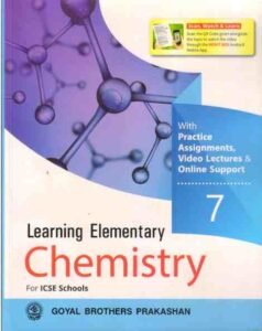 Learning Elementary Chemistry for Class 7 Goyal Brothers Prakashan ...