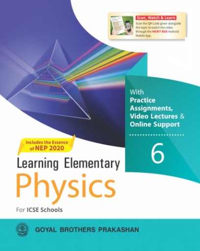 Learning Elementary To ICSE Physics For Class 6 Goyal Brothers Learning Elementary To ICSE Physics For Class 6 Goyal Brothers