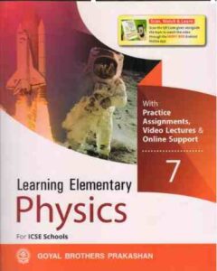 Learning Elementary Physics for Class 7 Goyal Brothers Prakashan Solutions - ICSEHELP