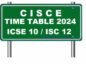 CISCE Date Sheet 2024: ICSE Class 10 and ISC Class 12 Time Table ...