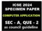 Computer Application Specimen 2024: Sec-A Que-2 ICSE Sample Model Paper Solved - ICSEHELP