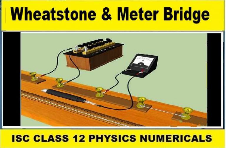 Wheatstone Bridge and Meter Bridge Numerical Class-12 Nootan ISC ...