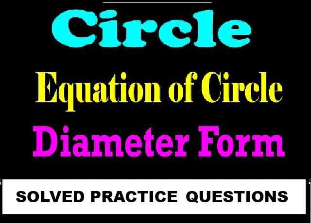 Circle Class 11 OP Malhotra Exe-17A ISC Maths Solutions - ICSEHELP