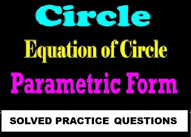 Circle Class 11 OP Malhotra Exe-17D ISC Maths Solutions - ICSEHELP