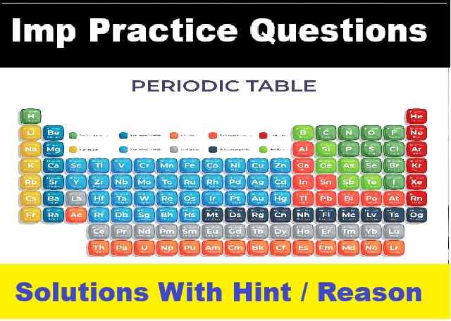 Periodic Table Intex-3 Concise Class-10 ICSE Chemistry Selina Solutions ...