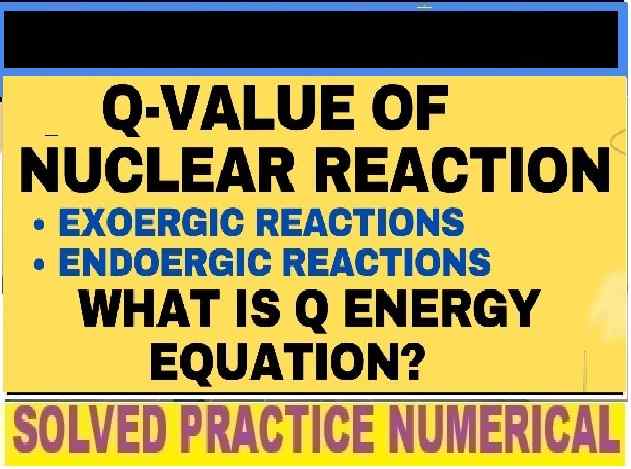 Q-Value of Nuclear Reactions Numerical Class-12 Nootan ISC Physics ...