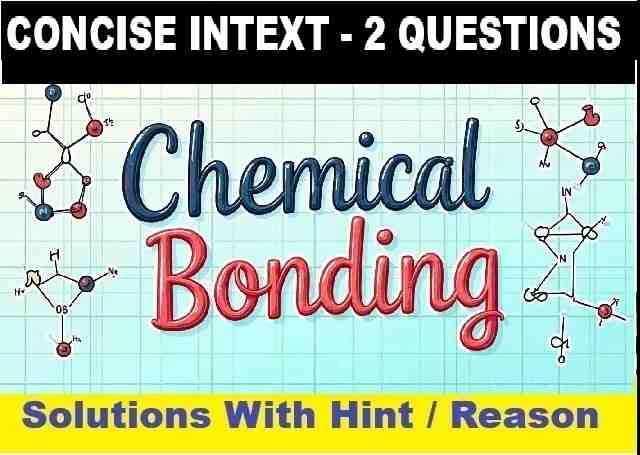 Chemical Bonding Intex-2 Concise Class-10 ICSE Selina Solutions - ICSEHELP