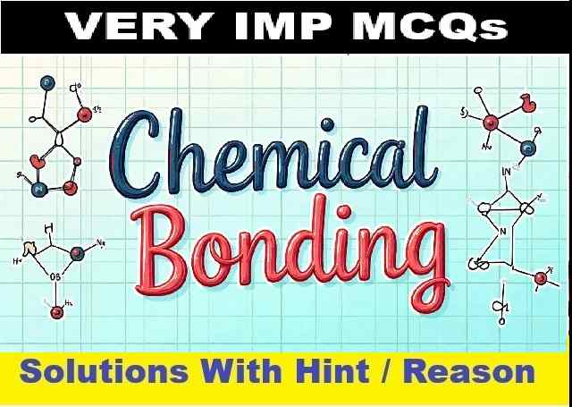 Chemical Bonding MCQs Concise Class-10 ICSE Chemistry Selina Solutions ...