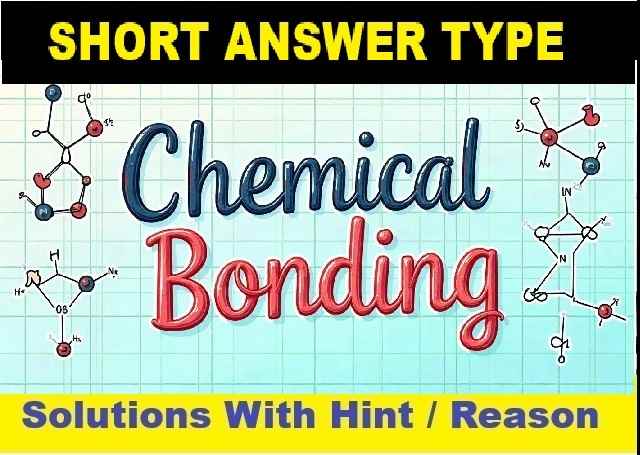 Chemical Bonding Short Ans Concise Class-10 ICSE Chemistry Selina ...