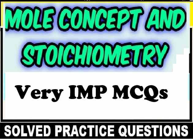 Mole Concept And Stoichiometry MCQs Concise Class-10 ICSE Chemistry ...