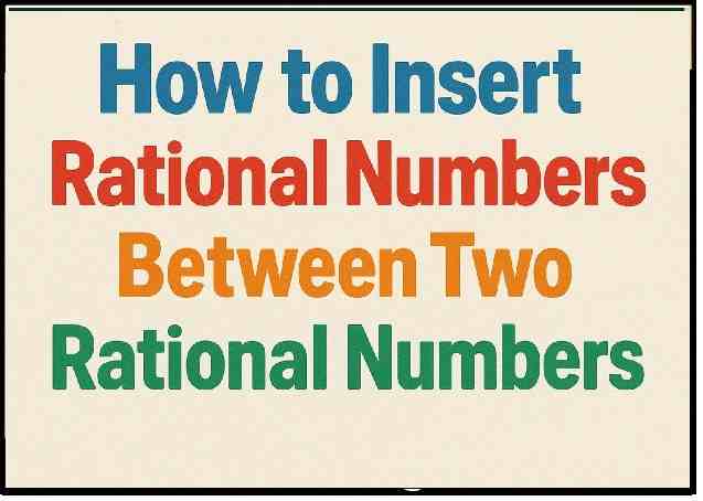 Insert Rational Numbers Between Class 9 ML Aggarwal Exe-1.1 ICSE Maths Solutions - ICSEHELP