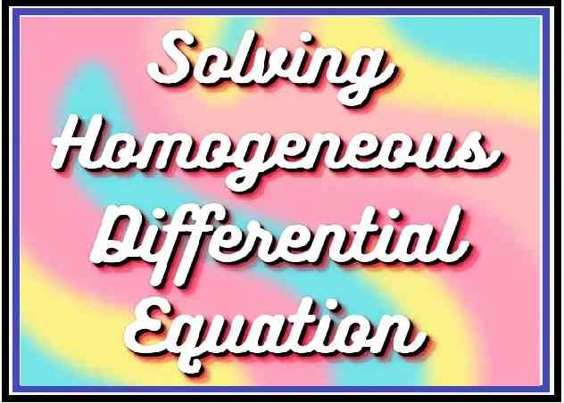 Solving Homogeneous Differential Equation Class 12 OP Malhotra Exe-17E ...