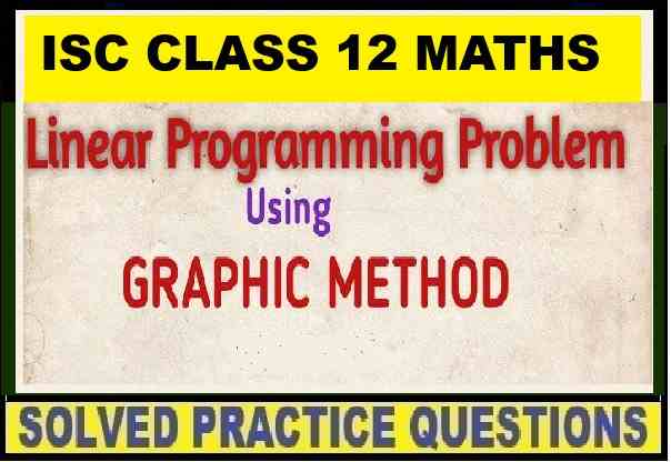 Graphical Method Solution of Linear Programming Class 12 OP Malhotra ...