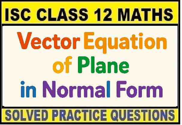 ML Aggarwal Solutions Class 12 Vol 2 ISC Maths Latest Edition - ICSEHELP